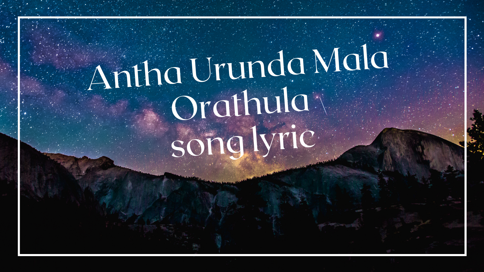 Antha Urunda Mala Orathula Song Lyric - SourceFB Blog